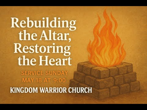 Rebuilding the altar, Restoring the heart... - YouTube