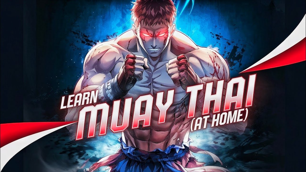 🔥 MASTER Muay Thai at Home: Step-by-Step Guide for Beginners! (You WON ...