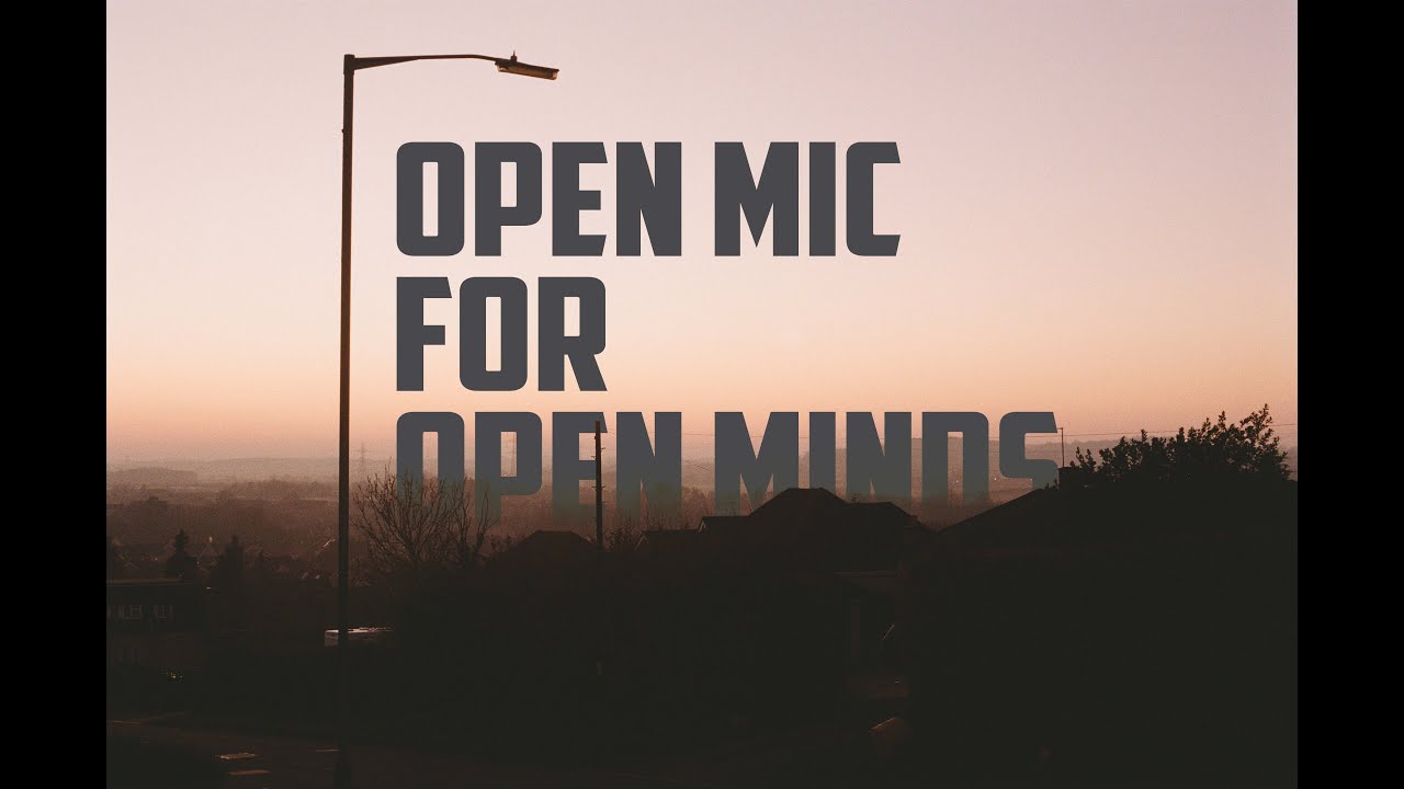 Open Mic for Open Minds (Lockdown Edition #5) - YouTube