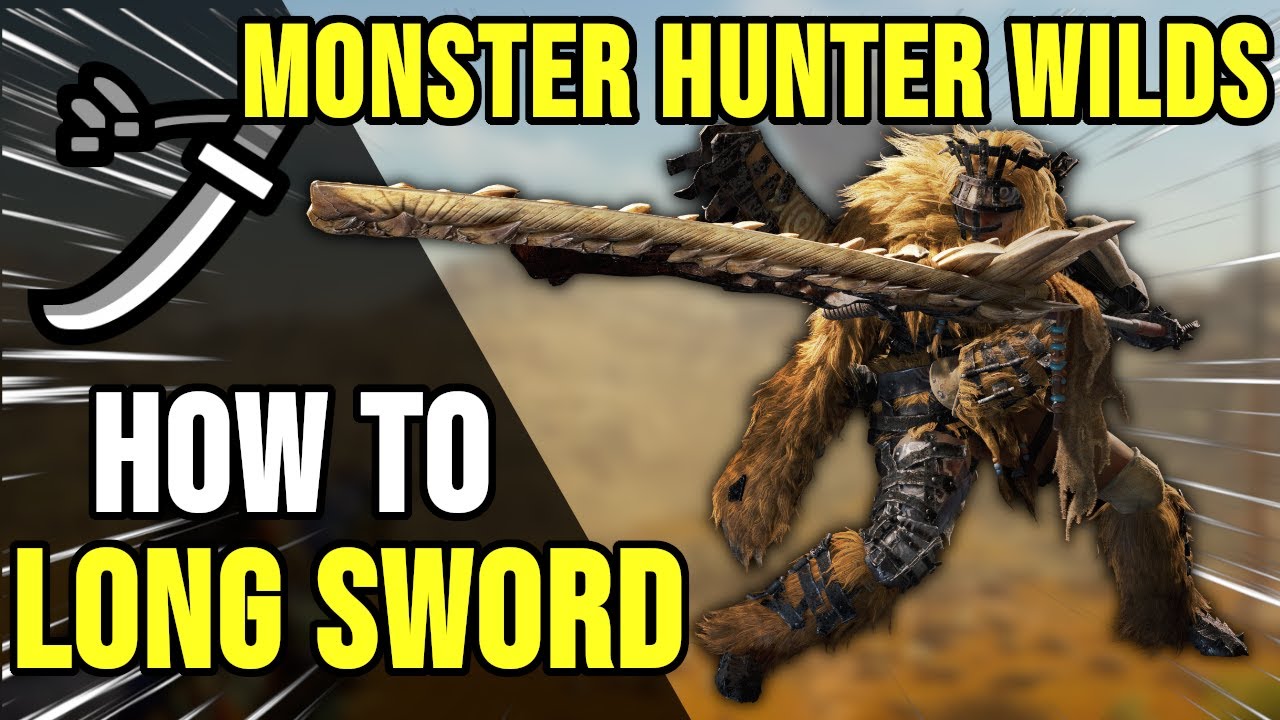 Long Sword is the Coolest Weapon in Monster Hunter Wilds?! Start here ...