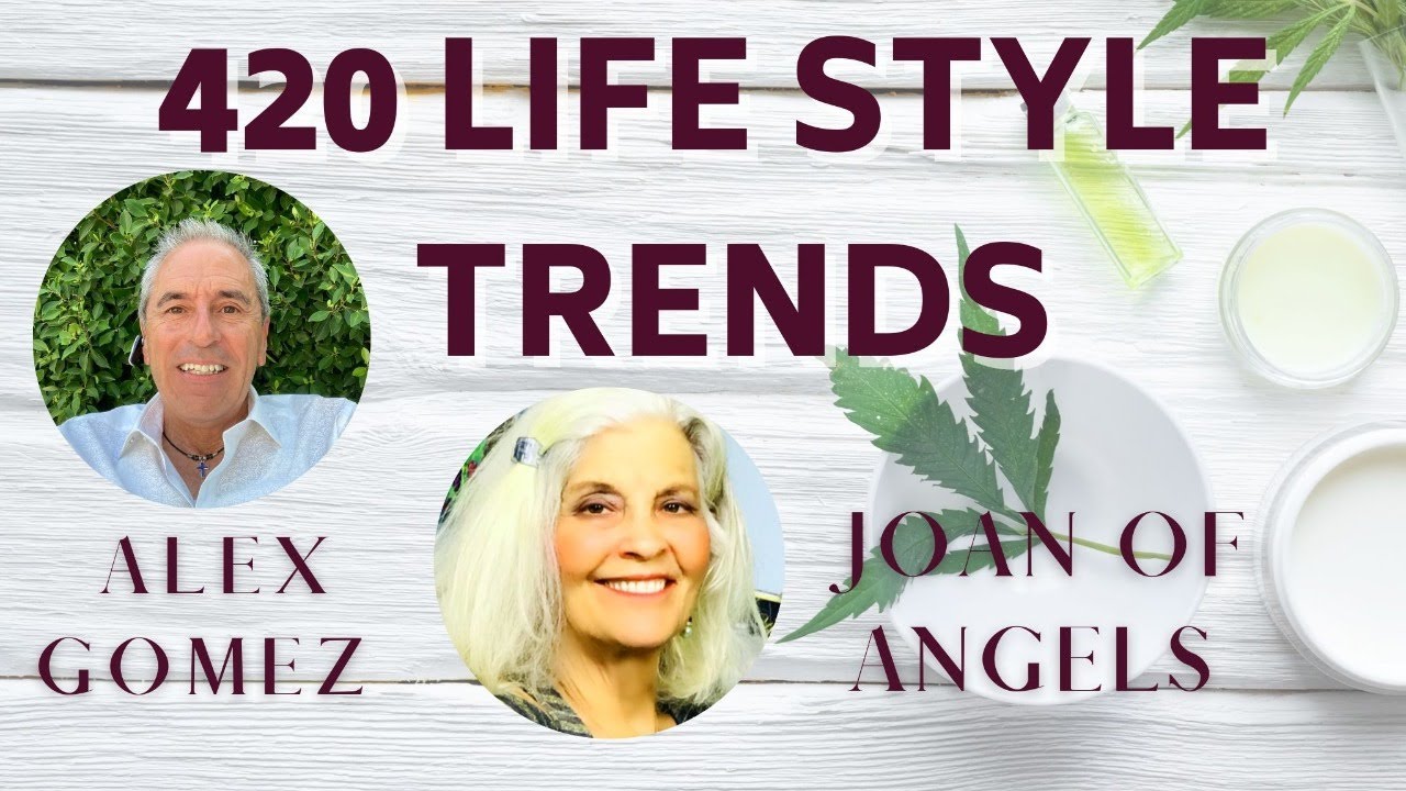 420 Lifestyle Trends - YouTube