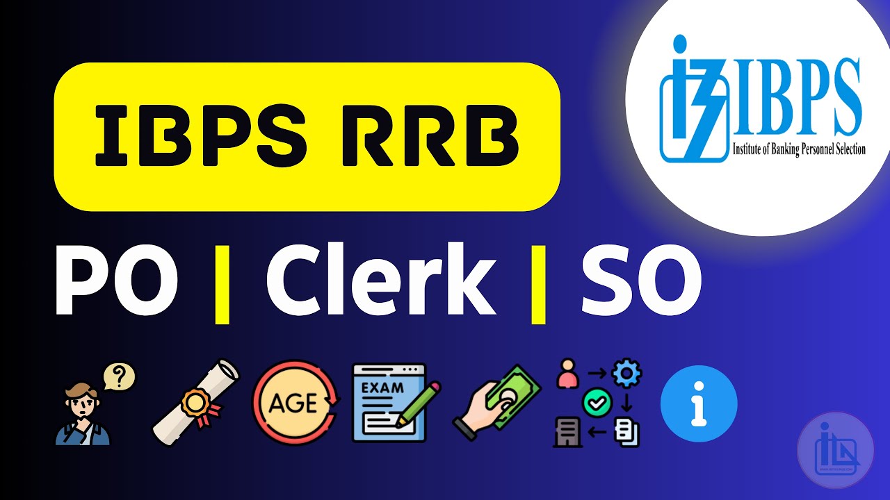 ibps-rrb-po-and-clerk-exam-information-age-limit-qualification