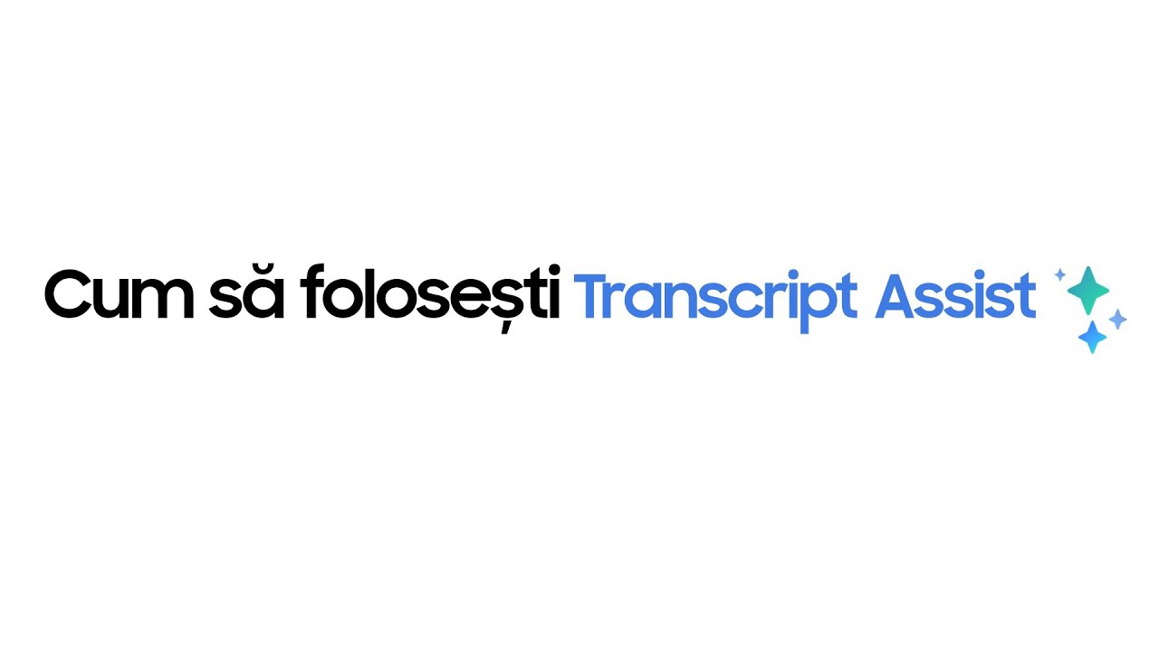 Galaxy S24 Series: Cum să folosești Transcript Assist | Samsung - YouTube