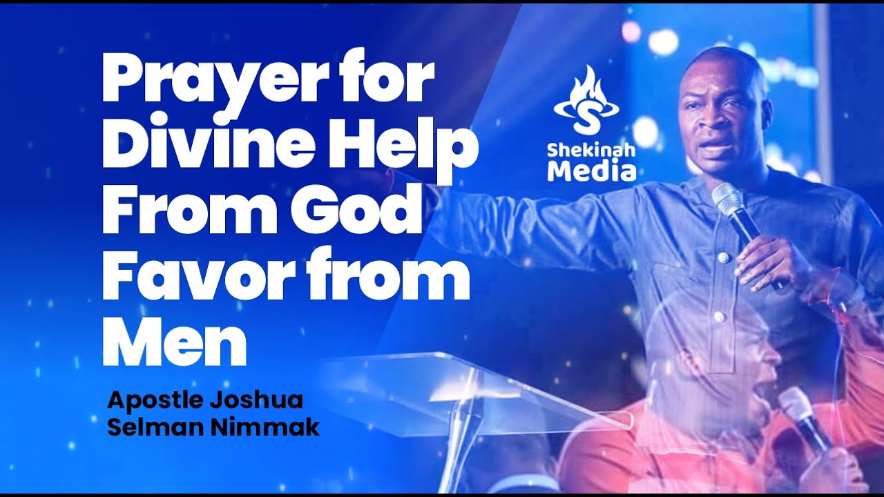 Prayer for Divine Help from God, Favor from Men, Divine direction ...