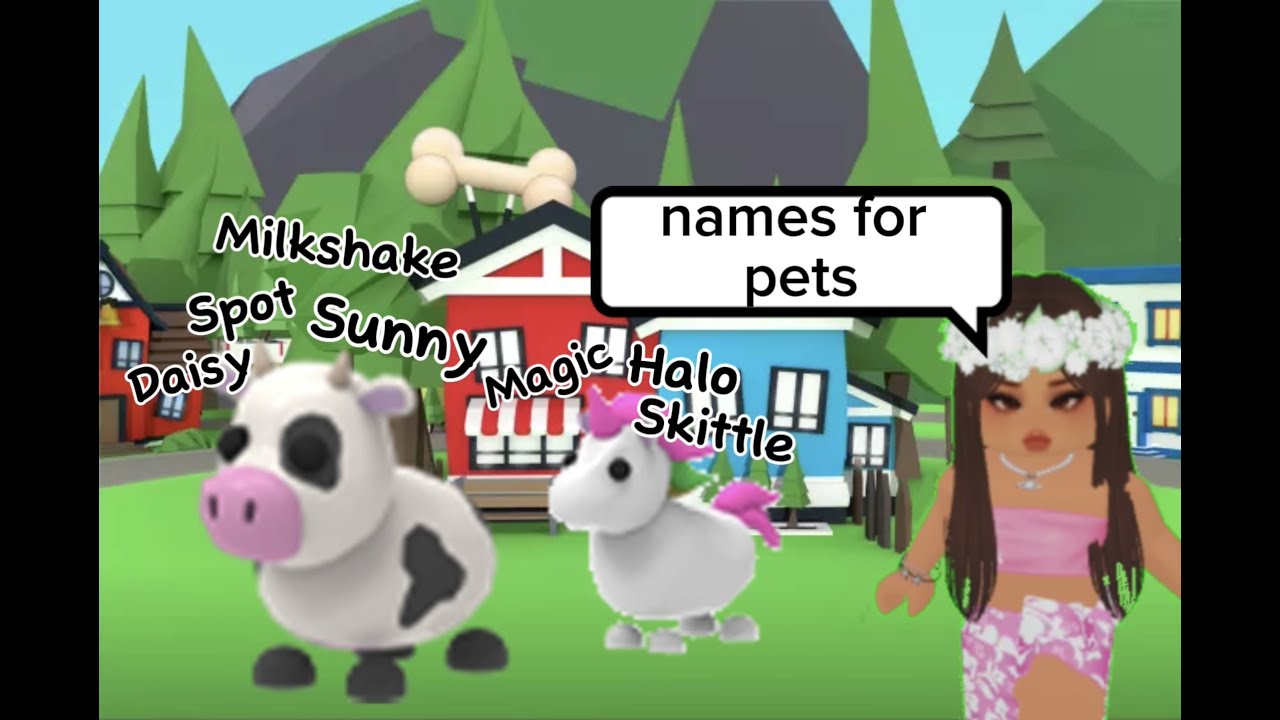 Adopt me pet name ideas 🐶🐱 - YouTube