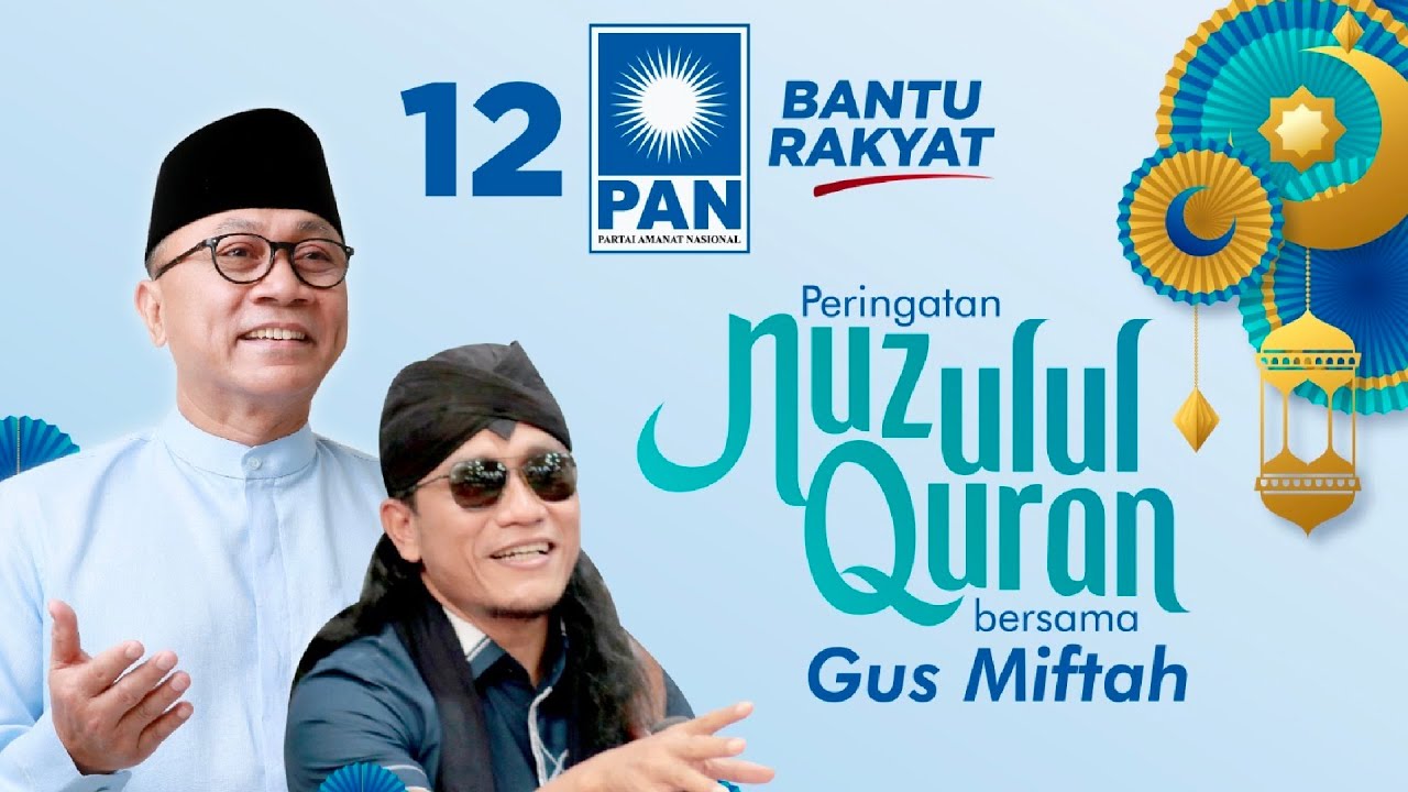 Nuzulul Quran Partai Amanat Nasional bersama Gus Miftah - YouTube
