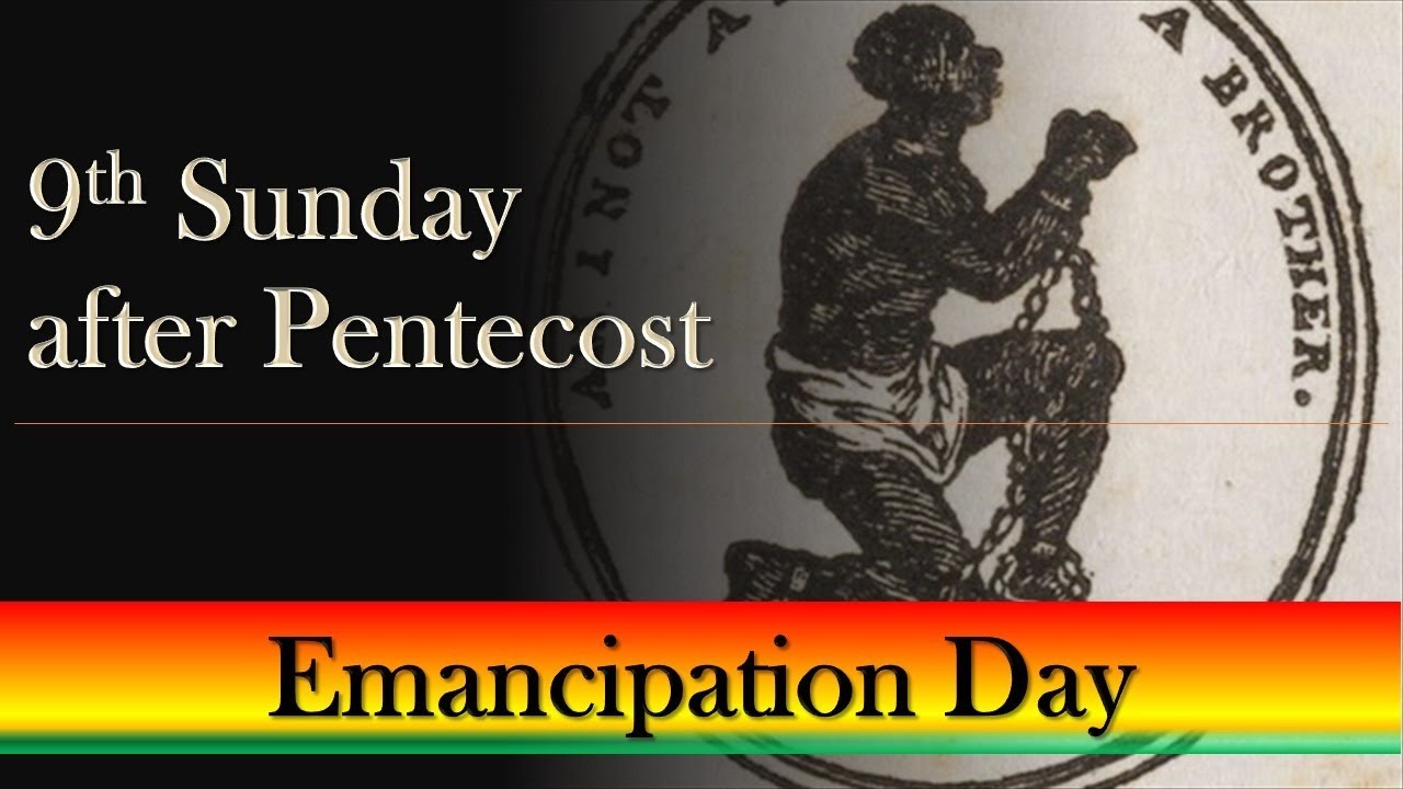 Ninth Sunday After Pentecost - Emancipation Sunday - YouTube