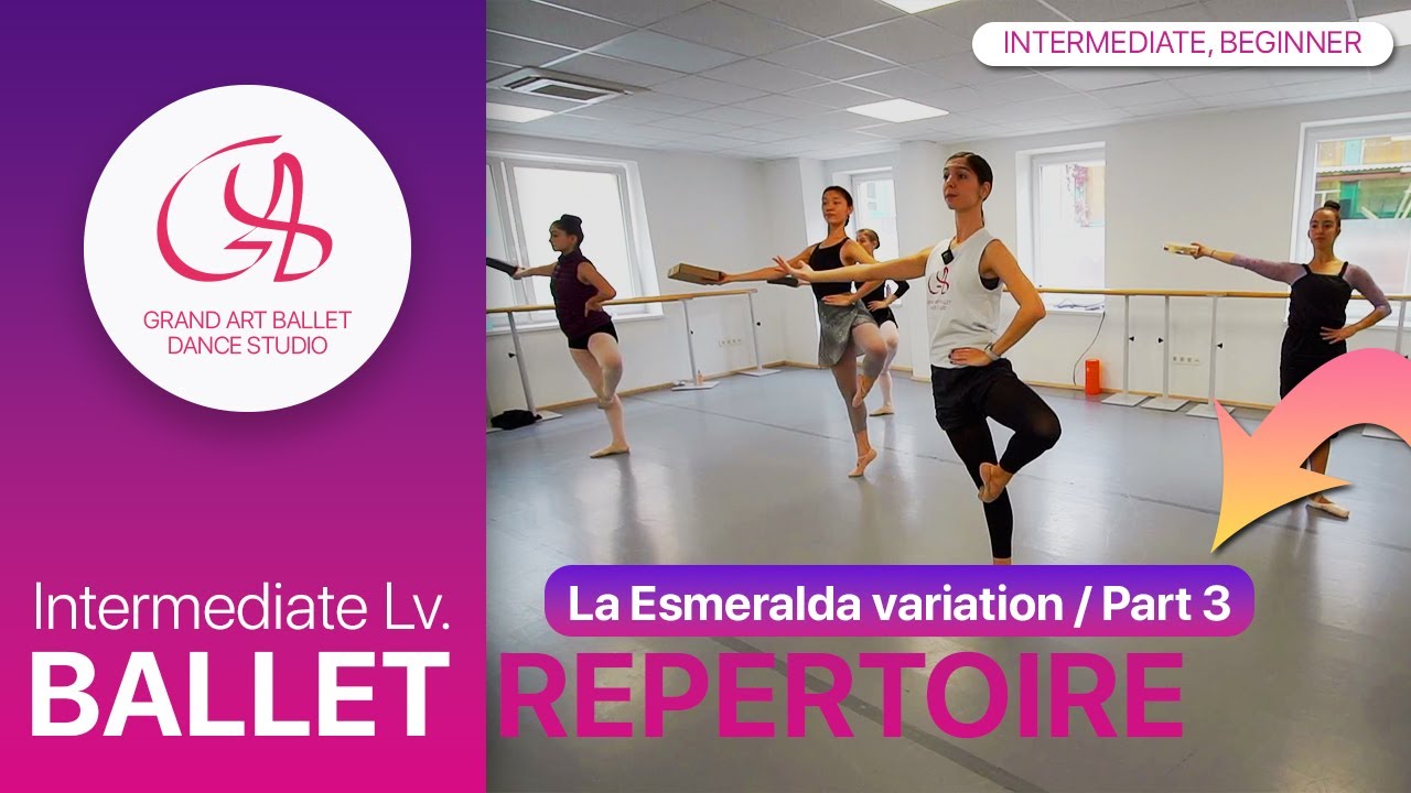 How to dance ballet variation | Repertoire class | La Esmeralda - YouTube