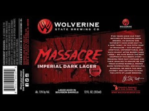 Beer Review: Wolverine State Brewing Co. - 2016 Massacre - YouTube