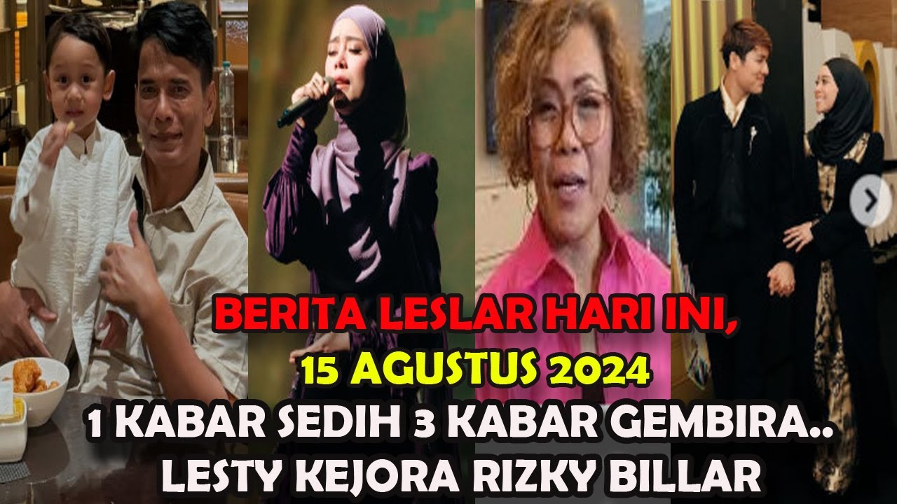 1 KABAR SEDIH 3 KABAR GEMBIRA LESTY KEJORA RIZKY BILLAR AKAN HADIRI ...