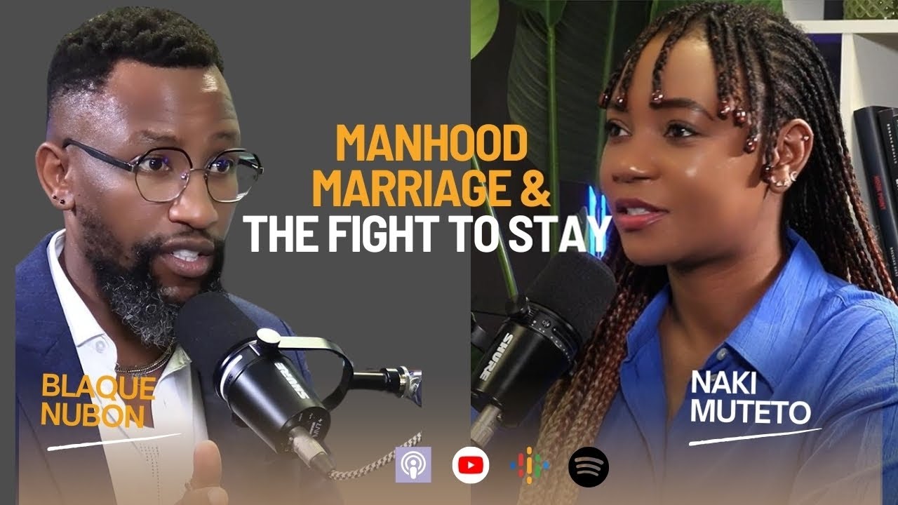 Manhood, Marriage & the Fight to Stay | Blaque Nubon on Husband ...