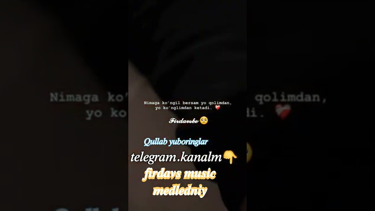 qullab yuboringlar 😔https://t.me/Firdavs_Music_Medledni #hayat #alvida ...