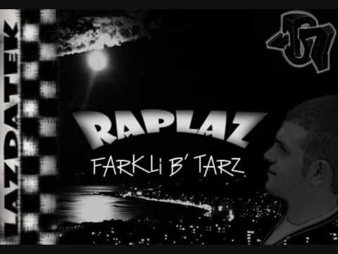 RAPLAZ DOKUNMAYIN KEYFİME