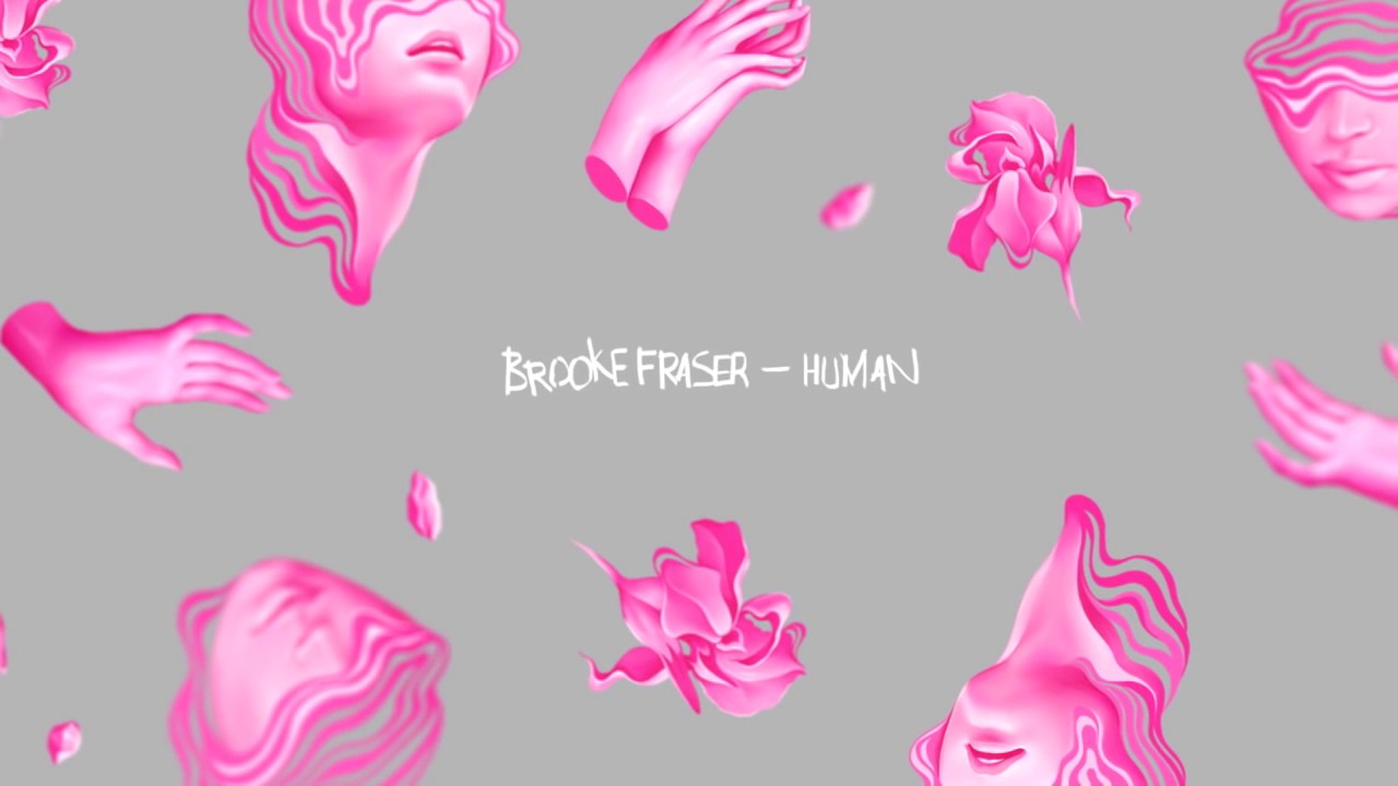 Brooke Fraser - Human (IV Fridays) (Official Audio) - YouTube