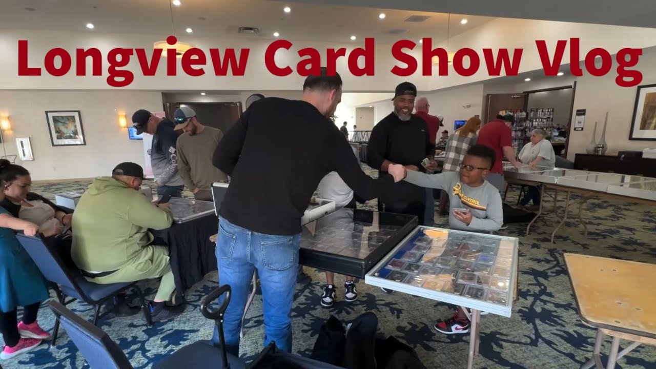 Back in Longview! 🤑 Longview Card Show Vlog - YouTube