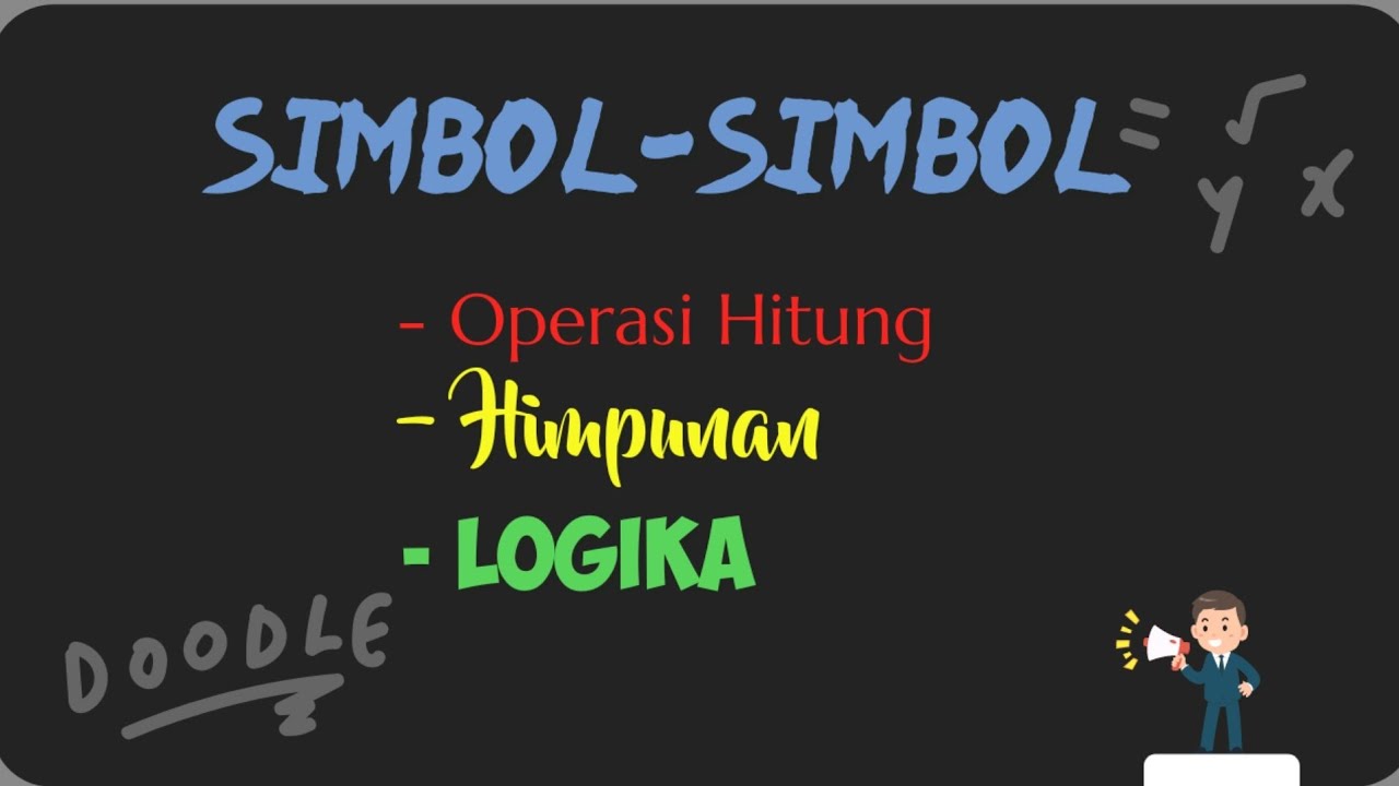 SIMBOL-SIMBOL OPERASI HITUNG, HIMPUNAN DAN LOGIKA +-!? - YouTube