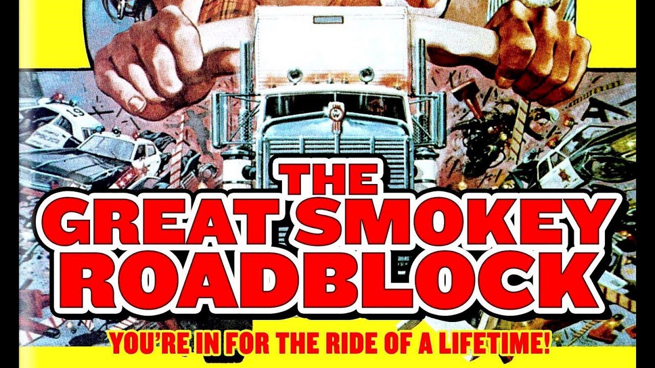 The Great Smokey Roadblock (1977) - YouTube