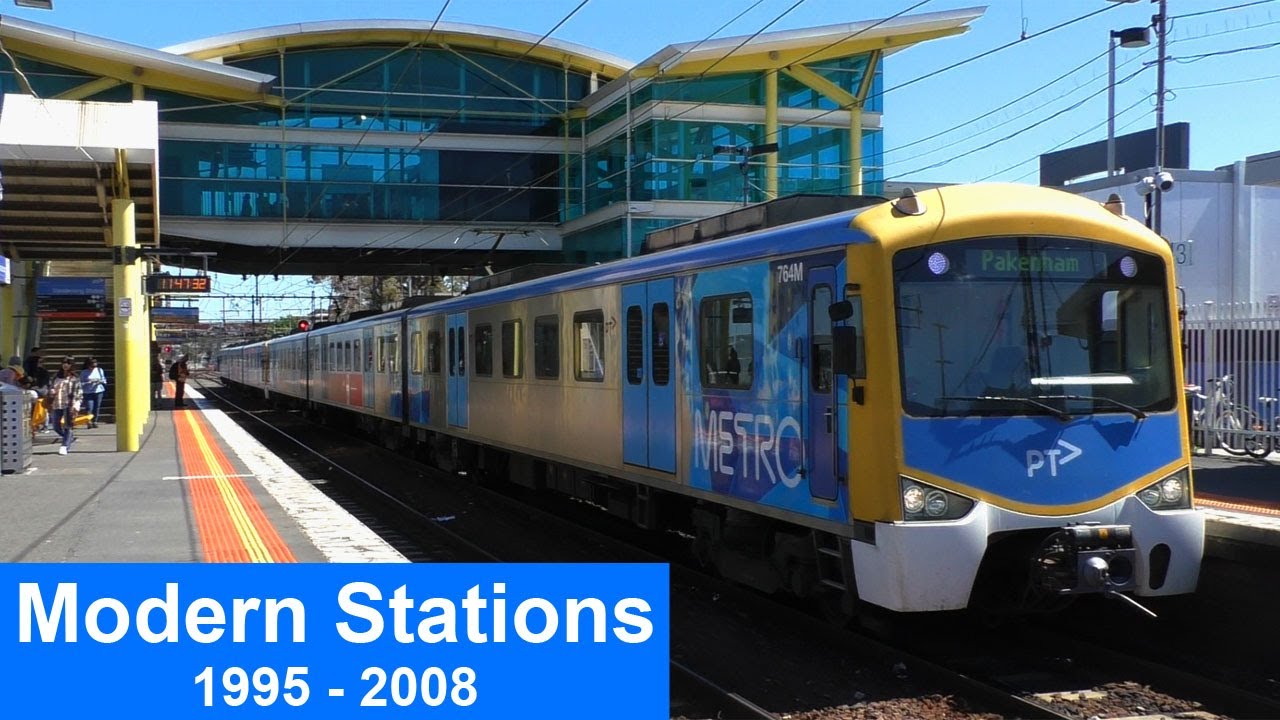 Melbourne's Modern Stations & How They've Changed Over Time: 1995 ...