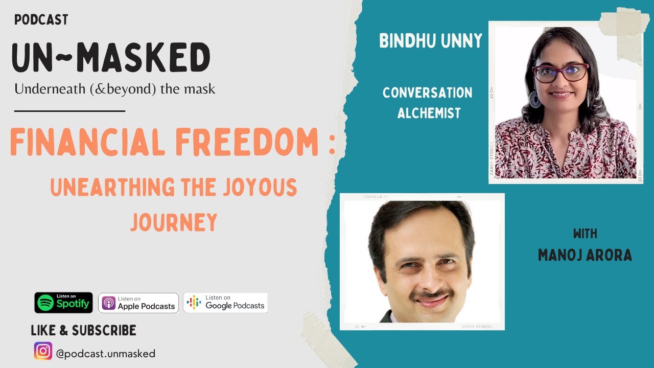 Financial Freedom : Unearthing the Joyous Journey with Manoj Arora ...
