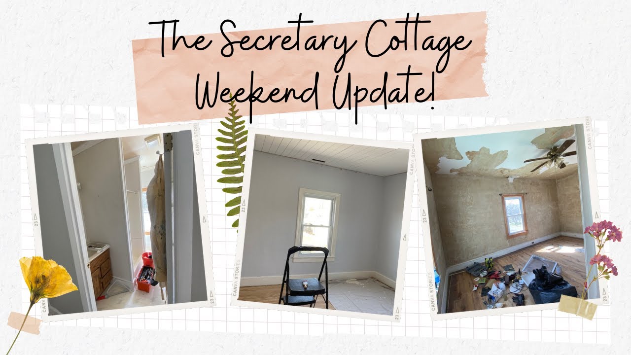 The Secretary Cottage Weekend Update! - YouTube