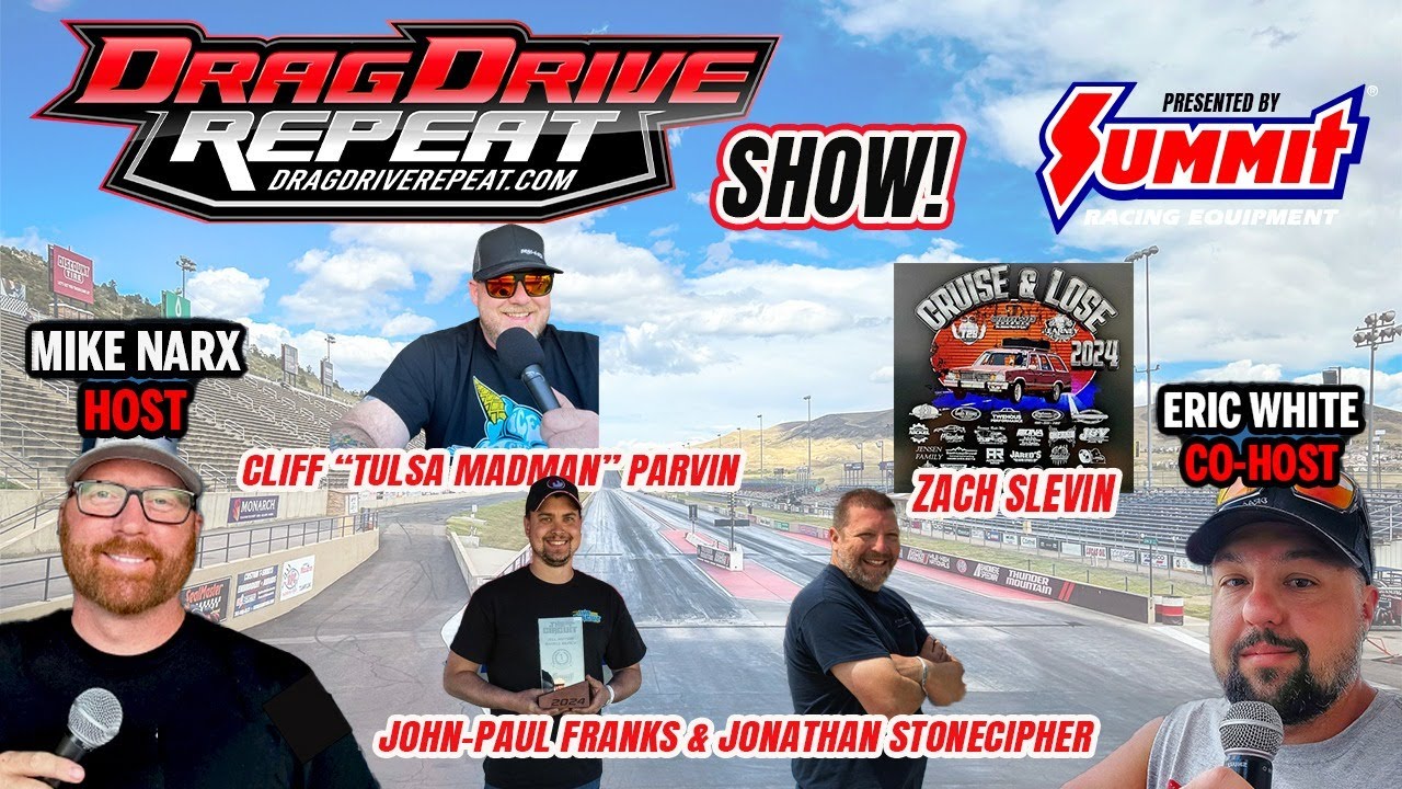 Drag Drive Repeat Show EP 61 presented by Summit Racing - YouTube
