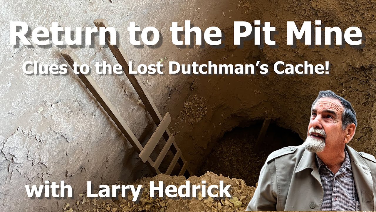 Returning to the Pit Mine – Clues to the Lost Dutchman’s Cache! - YouTube