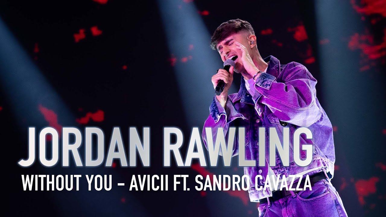 Jordan Rawling sjunger Without You av Avicii ft. Sandro Cavazza i ...