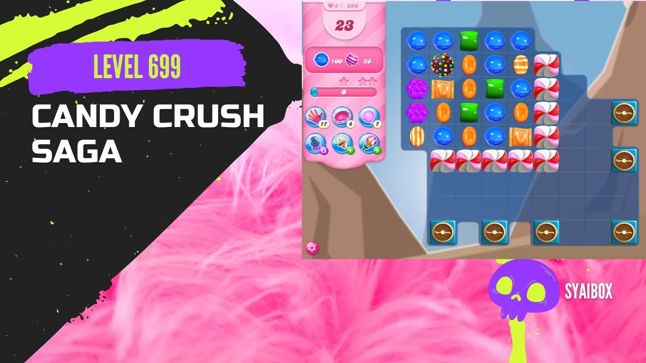 Candy Crush Saga | Level 699 | 🌟🌟🌟 | (NO BOOSTER) - YouTube