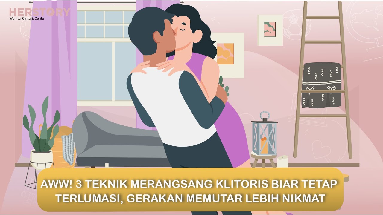 AWW! 3 TEKNIK MERANGSANG KLITORIS BIAR TETAP TERLUMASI, GERAKAN MEMUTAR ...