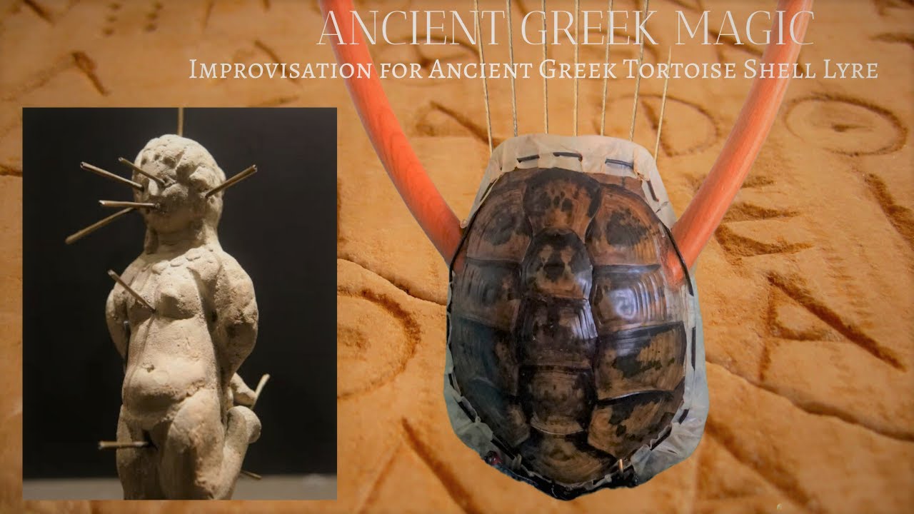 Ancient Greek Magic (Improvisation for Ancient Greek Tortoise Shell ...