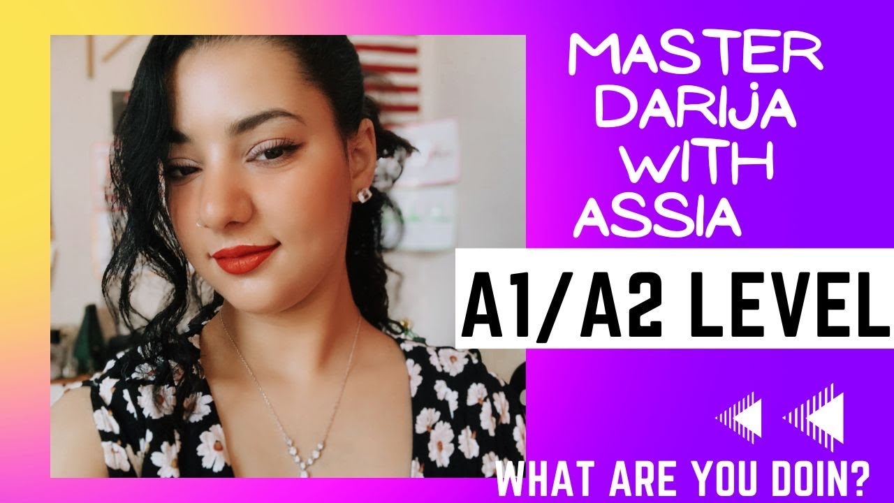 Moroccan Arabic language for beginners | learn Darija with Assia - YouTube