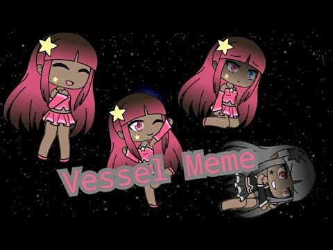 Vessel Meme - YouTube