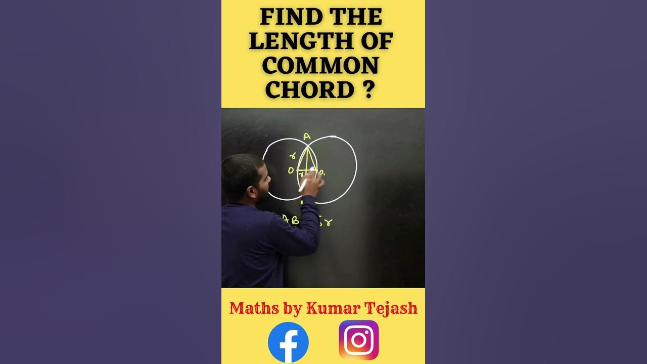 Find The Length Of Common Chord UC LIVE By Tejash Sir maths find-the-length-of-common-chord-uc-live-by-tejash-sir-maths