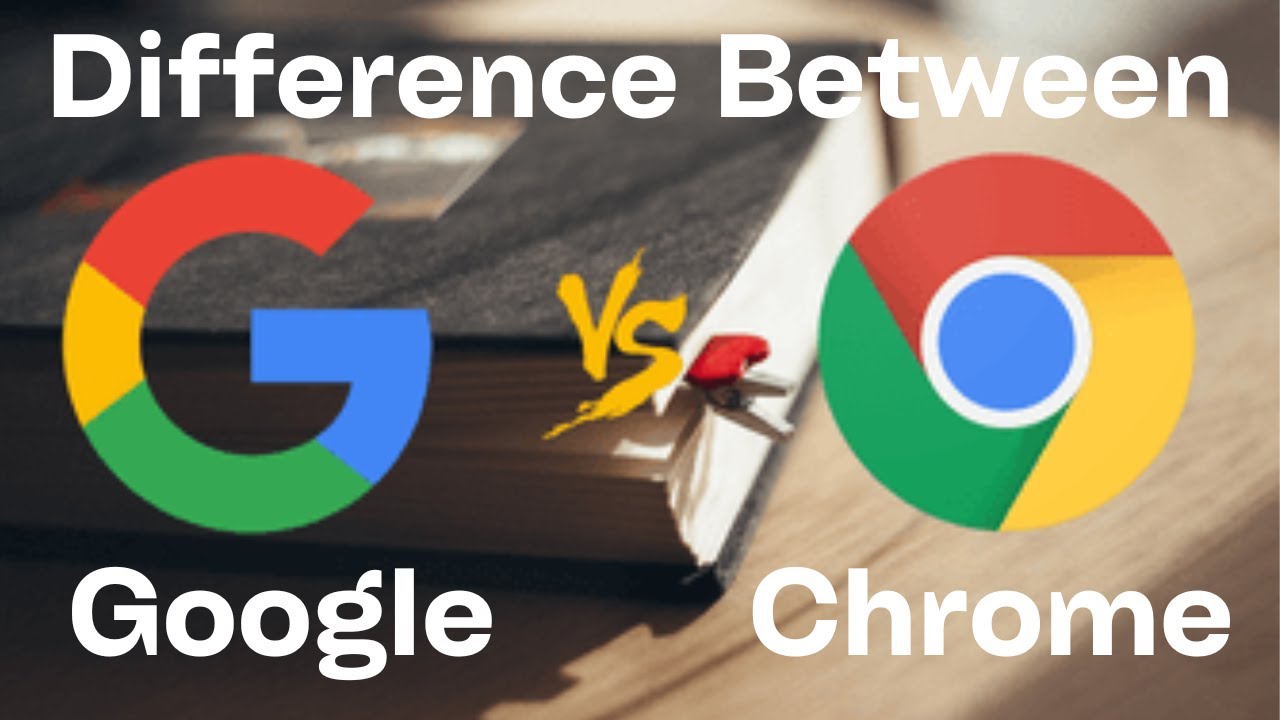 Difference Between Google and Chrome || NS TECH KANNADA - YouTube