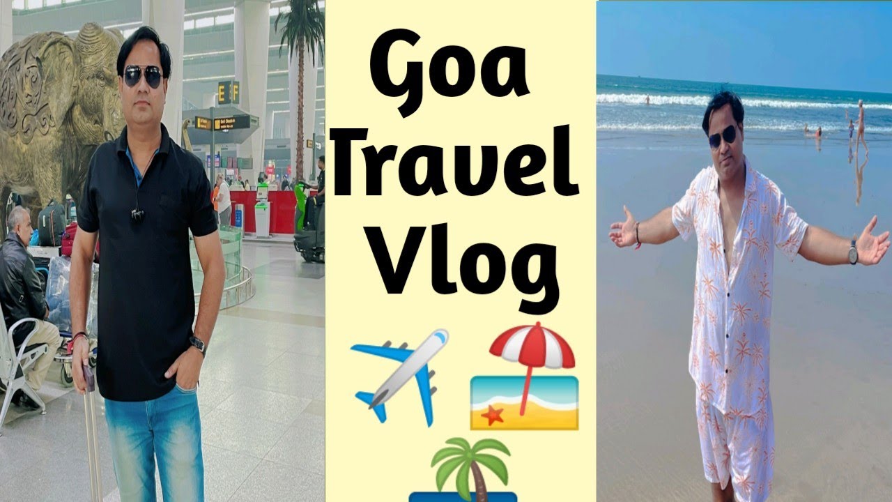गोवा जाने की तैयारी| Goa trip plan | Events in Goa - YouTube