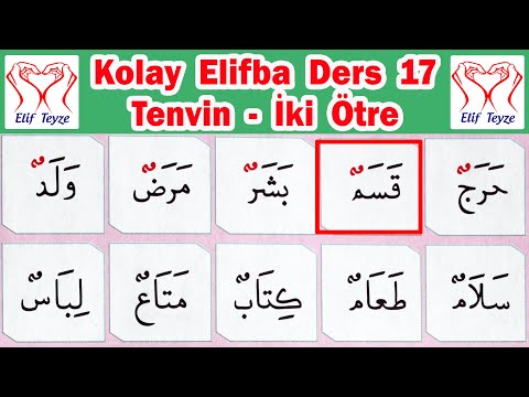 Kolay Elifba Ders 17 | TENVİN - İKİ ÖTRE