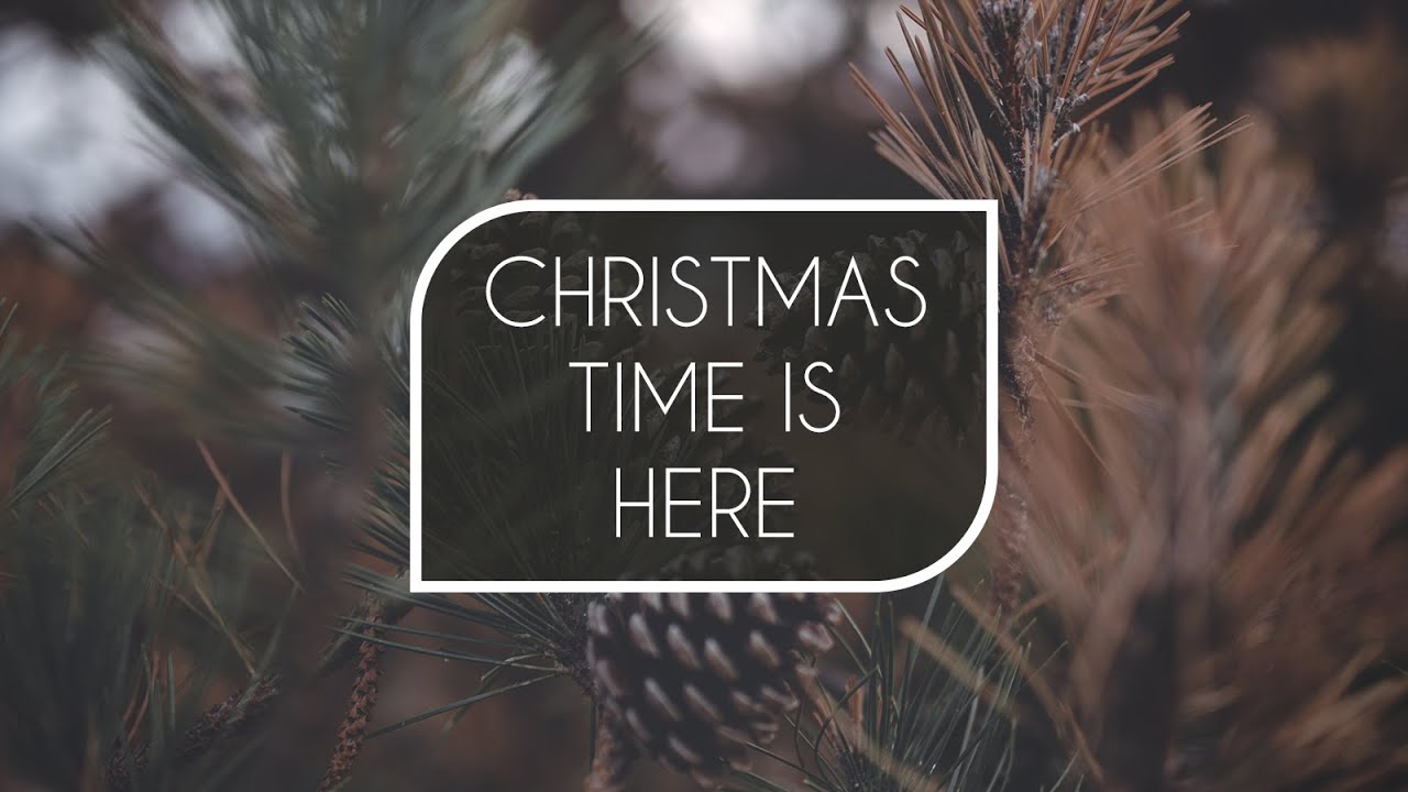 Christmas Time is Here - YouTube