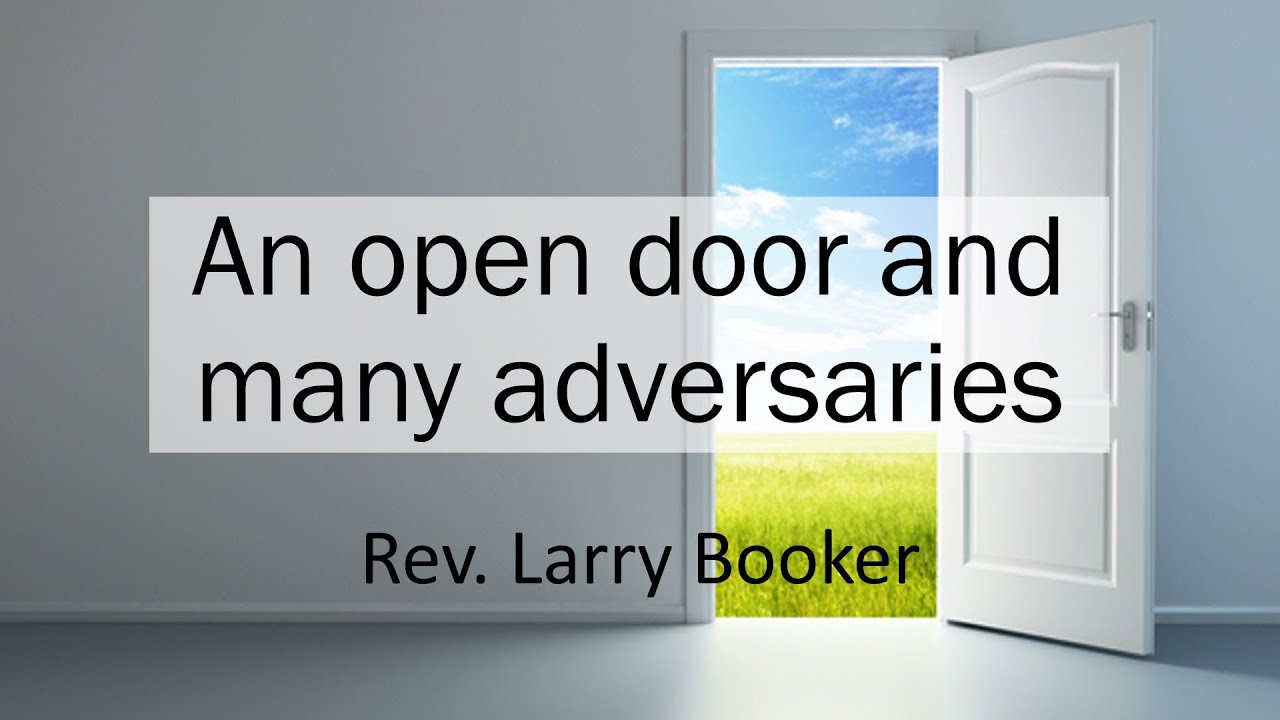 Rev. Larry Booker An open door and many adversaries - YouTube