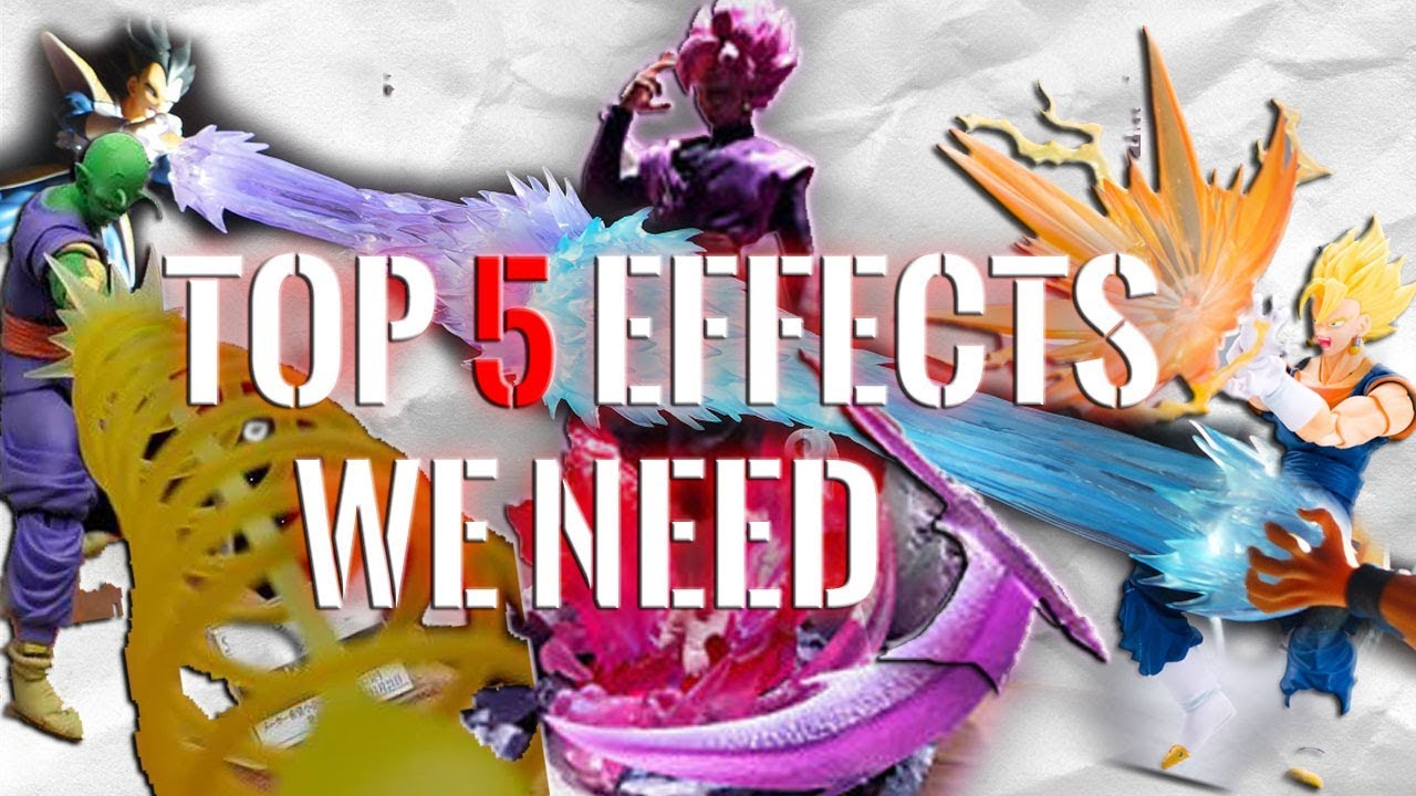 Top 5 S.H. Figuarts Dragon Ball Z Effects We Need! - YouTube