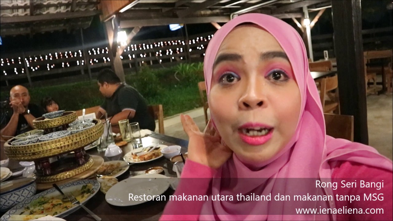 Review Restoran Rong Seri Bangi, Restoran Makanan Utara Thailand dan ...