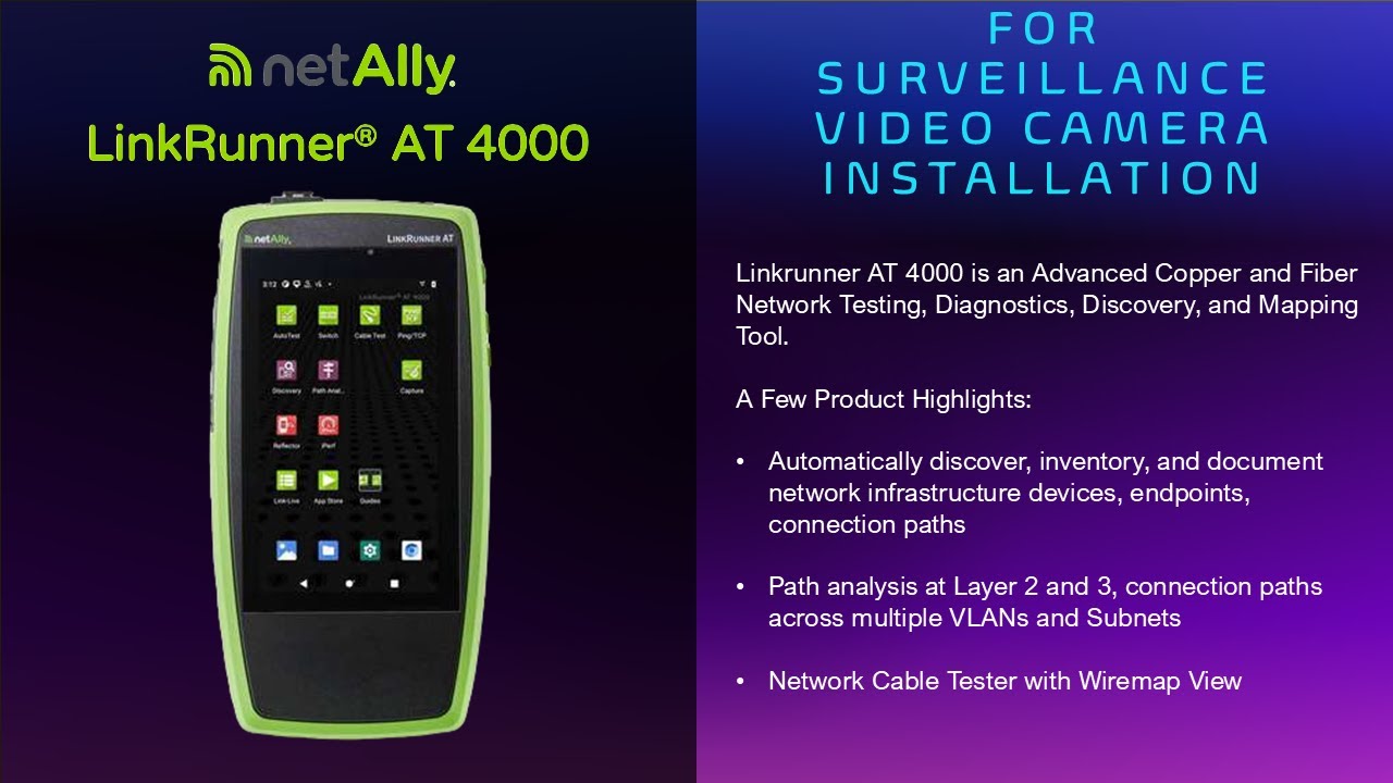 Using the LinkRunner AT 4000 for Surveillance Video Camera Installation ...