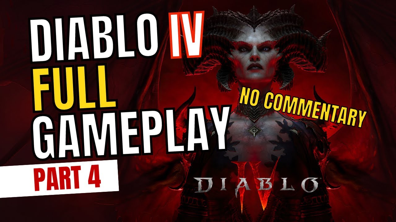 DIABLO 4 Gameplay Walkthrough Part 4 FULL GAME [60 FPS PC ULTRA] - No ...