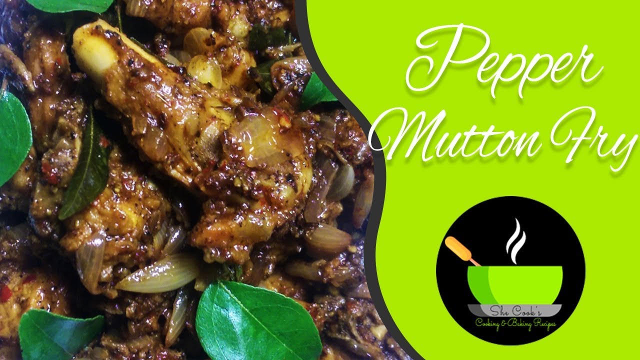 Pepper Mutton Fry/Spicy Pepper Mutton Roast/Black Pepper Mutton Recipe ...