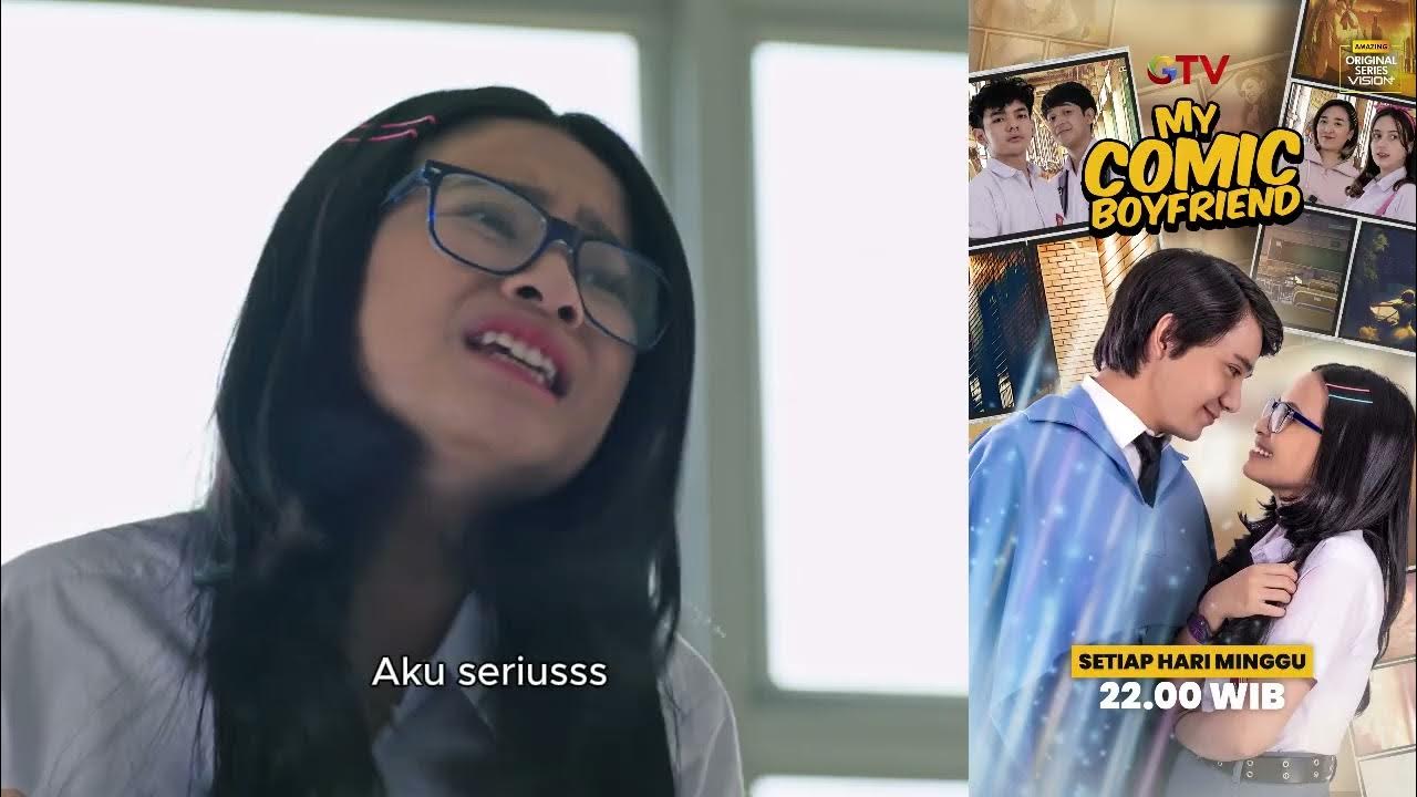 HALU ATAU NYATA?! TOKOH KOMIK FAVORITNYA TIBA-TIBA ADA DI DEPAN MATA! “MY COMIC BOYFRIEND” DI ...