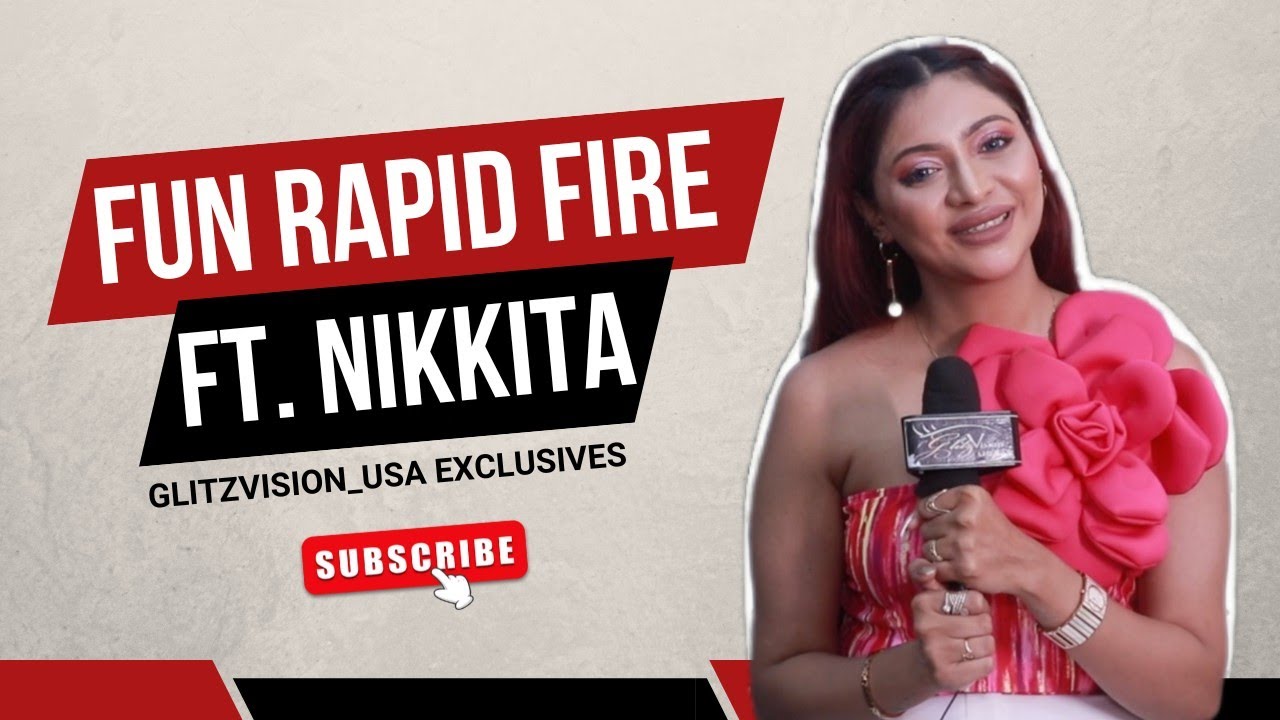 EXCLUSIVE! Nikkita Ghag Plays Fun Rapid Fire With GlitzVision USA ...