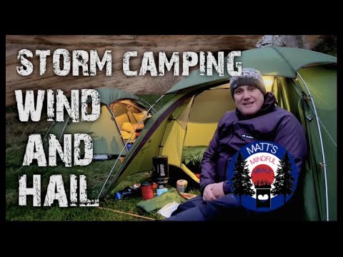 Storm Camping in Wind and Hail! 14 Hrs in my tent & How I prep for ...