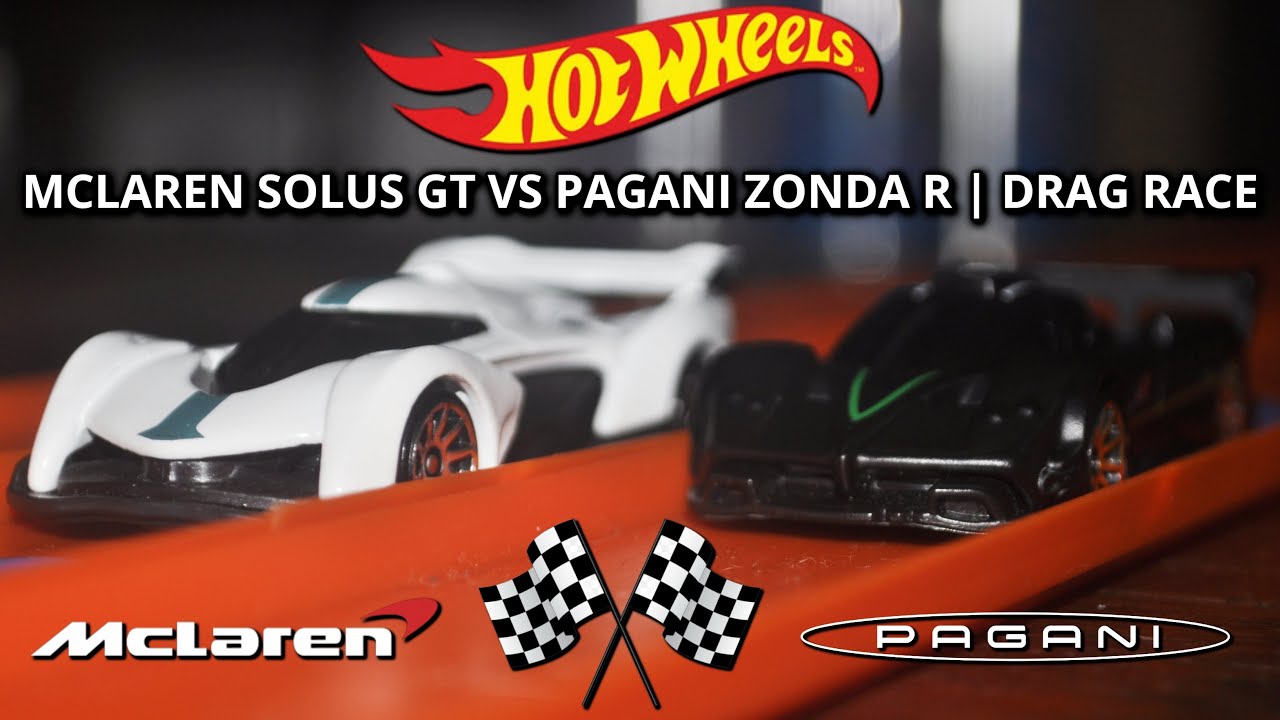 Hot Wheels | McLaren Solus GT VS Pagani Zonda R | Drag Race - YouTube