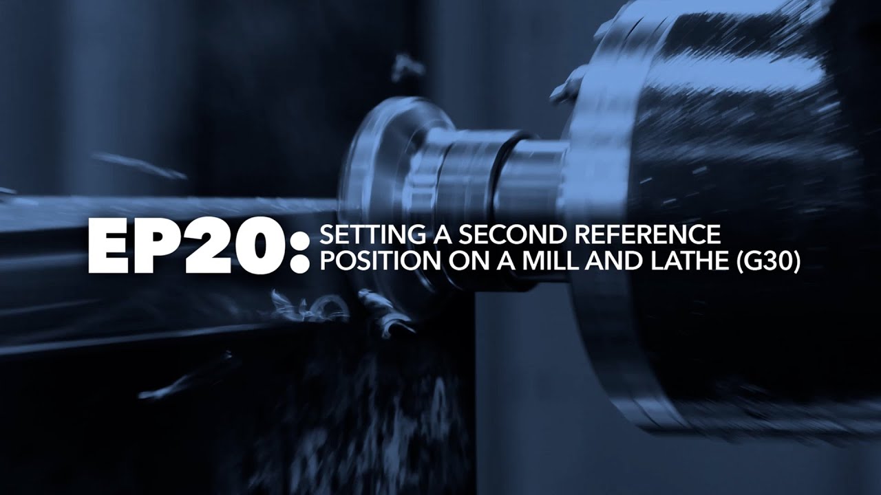 Setting a Second Reference Position on Mill and Lathe - Know Your DN ...