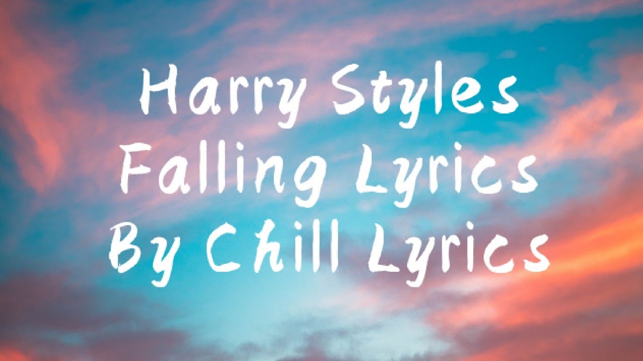 Harry Styles Falling lyrics YouTube harry-styles-falling-lyrics-youtube