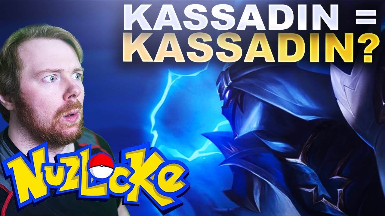 KASSADIN STILL IS KASSAWIN? - PreSeason Nuzzlocke | League of Legends ...